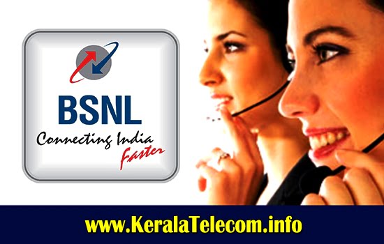 BSNL Opened New Toll Free Number 1993 In Kerala Circle To Register For ...