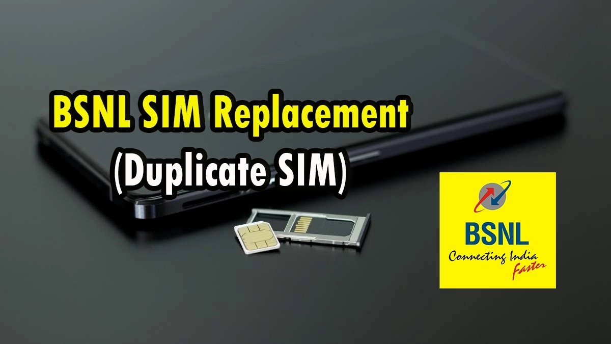 BSNL To Allow SIM Replacement Duplicate SIM Through Retailers bsnl-to-allow-sim-replacement-duplicate-sim-through-retailers