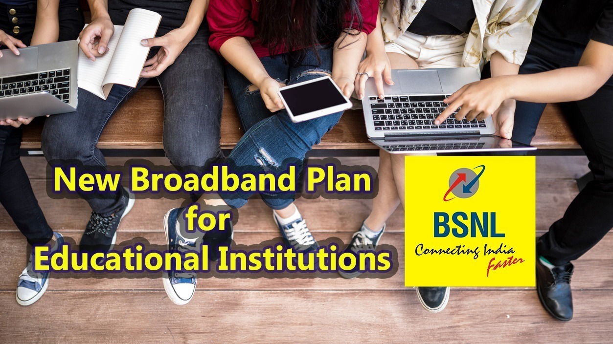 BSNL Launches New Broadband (DSL/FTTH/Air Fiber) Plan For Educational ...